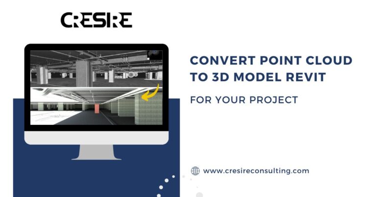 Convert Point Cloud to 3D Model Revit - Cresire