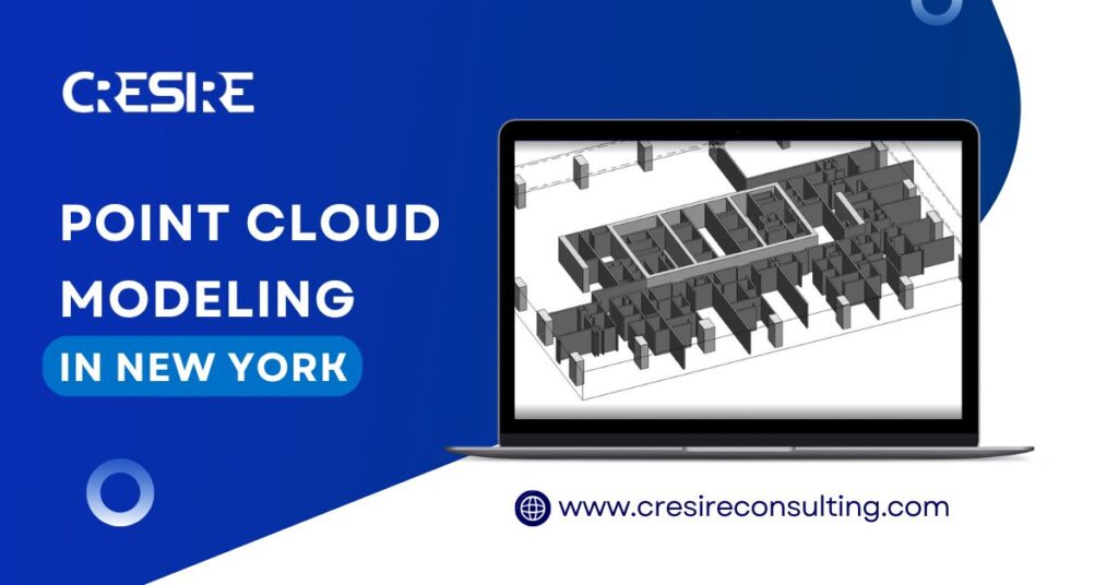 Point Cloud Modeling Services in New York - Cresire