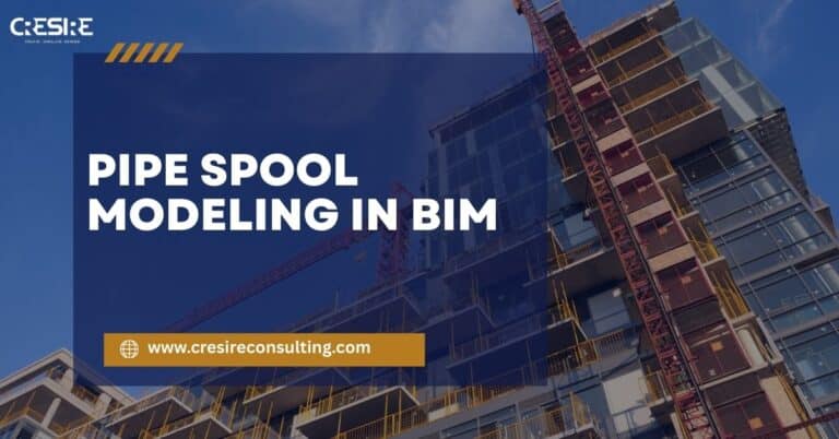 Pipe Spool Modeling in BIM: Workflow and Fabrication Guide